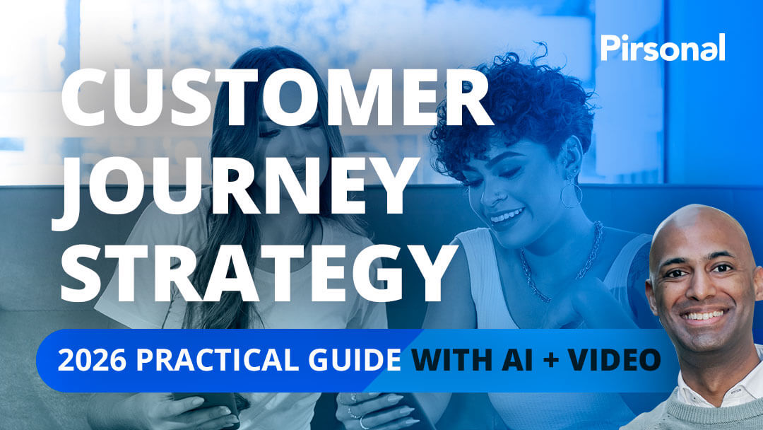 Customer Journey Strategy 2026: A Practical Guide